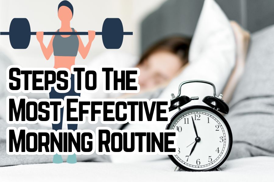10 Steps To The Most Effective Morning Routine - Hope Reconnect